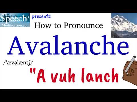 How to Pronounce Avalanche