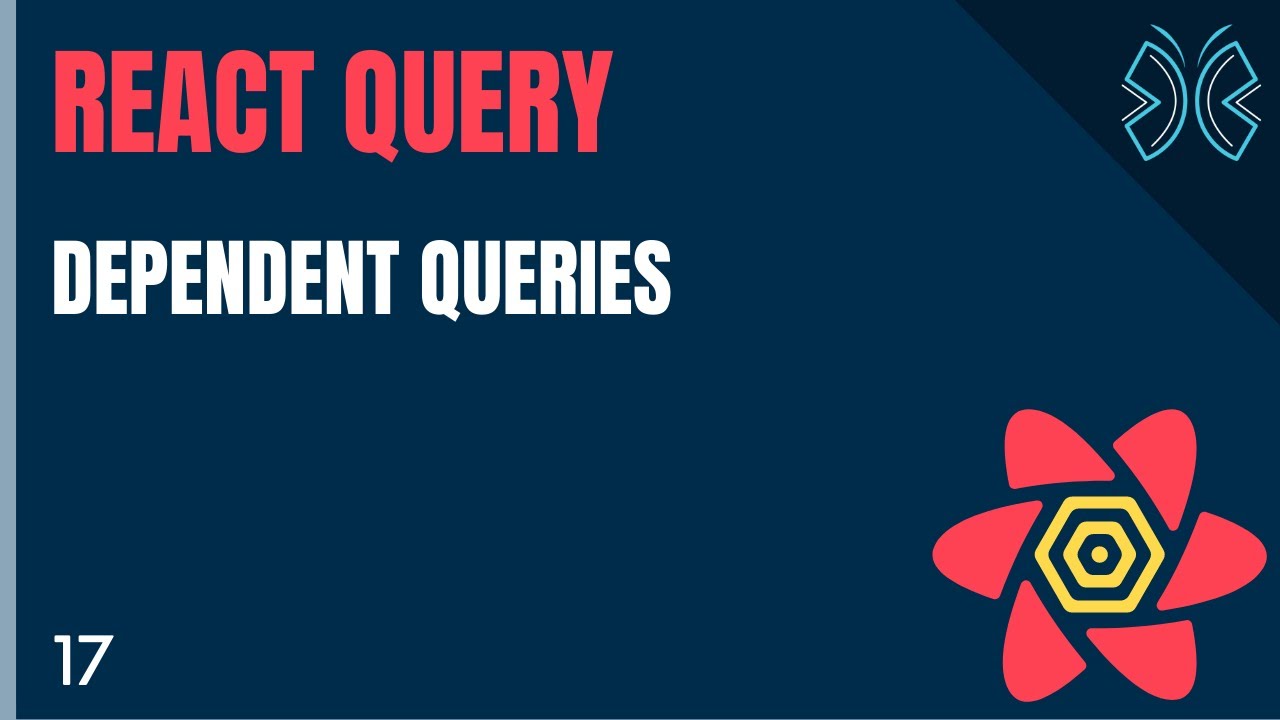 React Query Tutorial - 17 - Dependent Queries