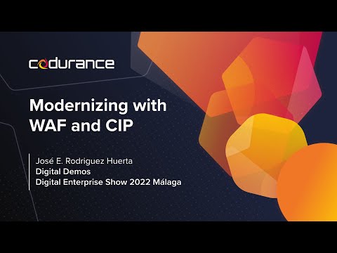 Modernizing with WAF and CIP