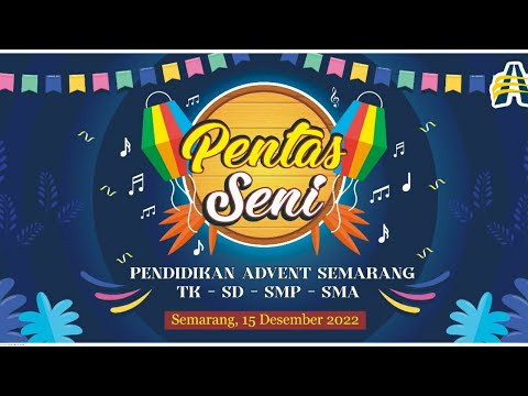 Drama Musikal Pendidikan Advent Semarang (Pentas Seni)