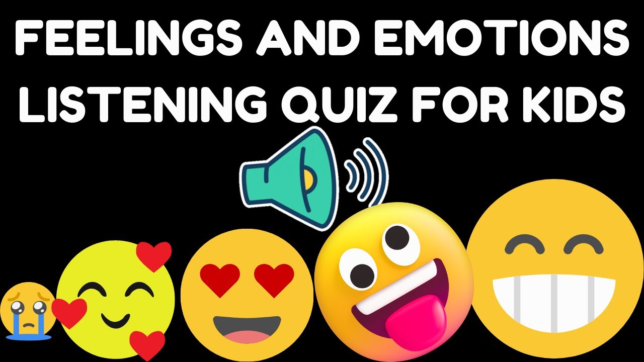 Feelings and Emotions Listening Quiz for Kids