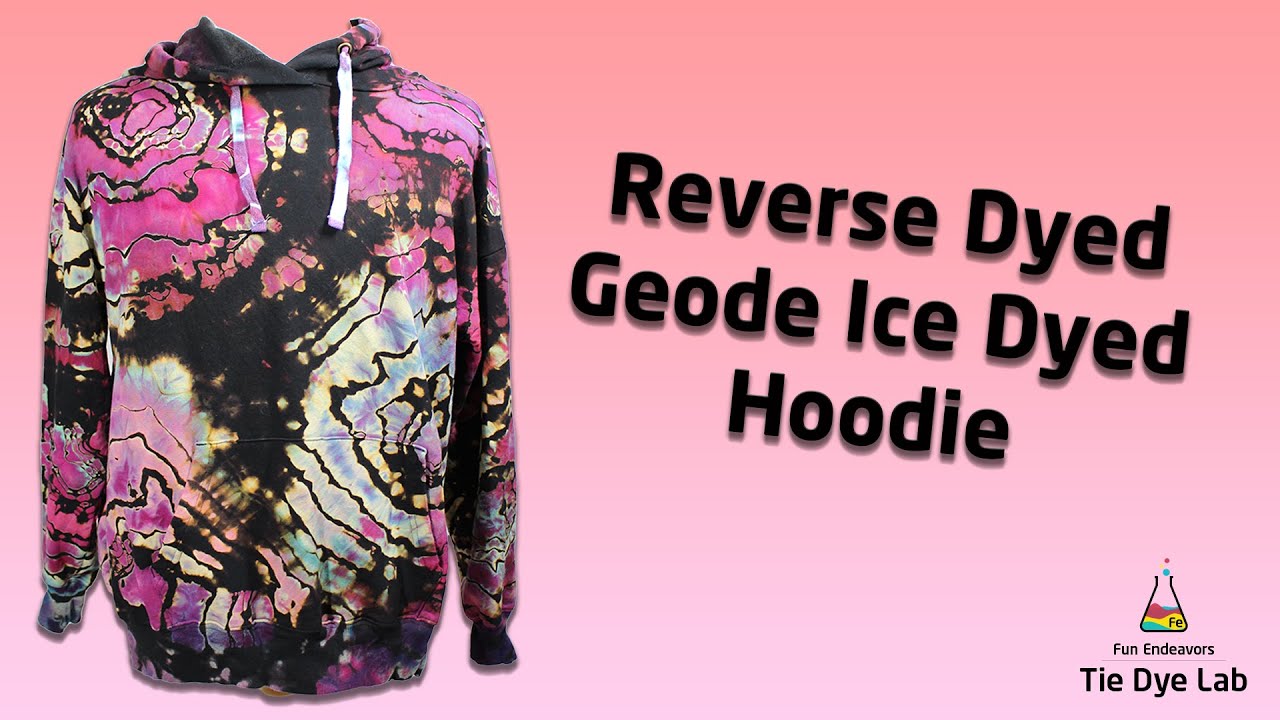 Tie Dye Designs : Reverse Dyed Geode Hoodie [OWB]