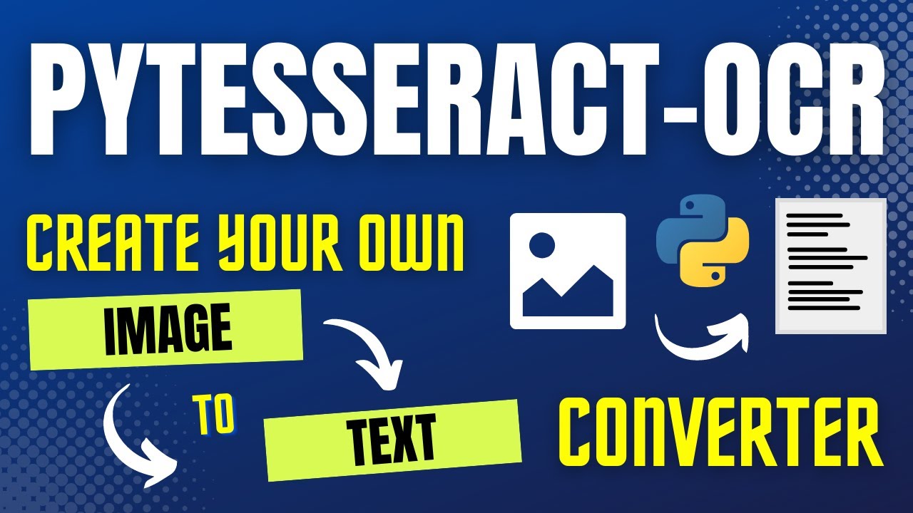 Pytesseract - Convert image to text using Python in just 3 lines of code