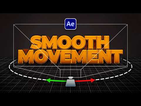 Smooth Camera Movement - After Effects tutorial