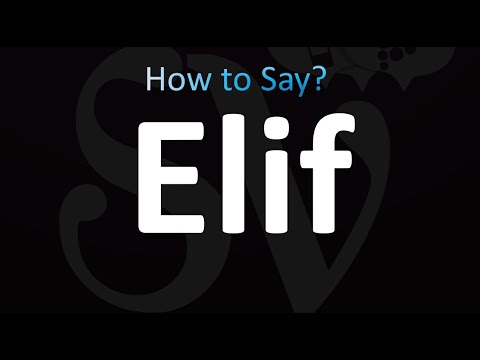 How to Pronounce Elif (Turkish)