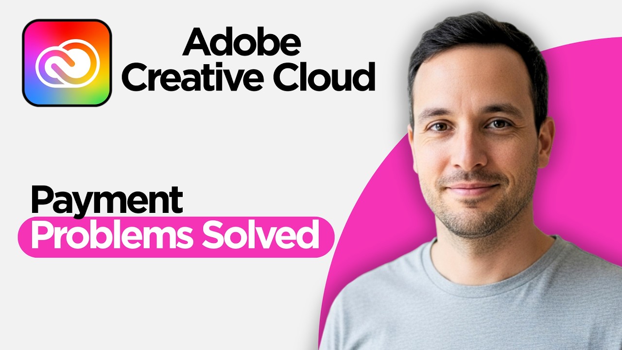 Adobe Creative Cloud Payment Problems SOLVED (2026 Full Guide)