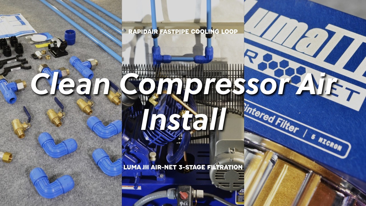 Clean Compressor Air Install — RapidAir FastPipe Cooling Loop & LUMA III AIR-NET 3-Stage Filtration