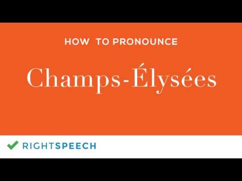 🔴 Champs-Élysées - How to pronounce Champs-Élysées