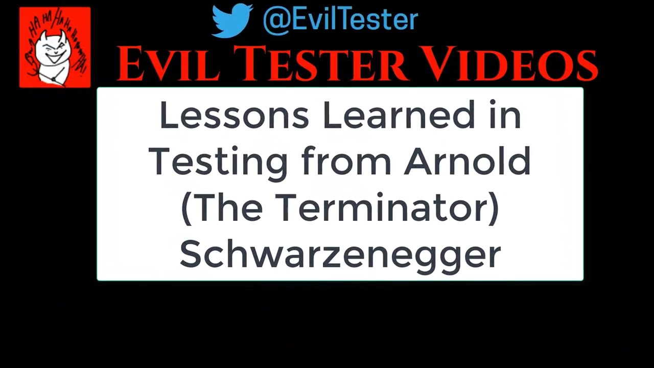 Lessons Learned In Software Testing From Arnold Schwarzenegger 