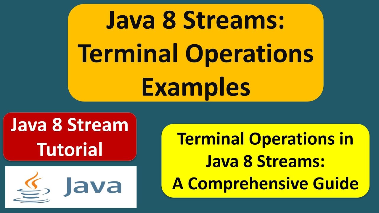 Java 8 Streams: Terminal Operations Examples | Streams in Java 8