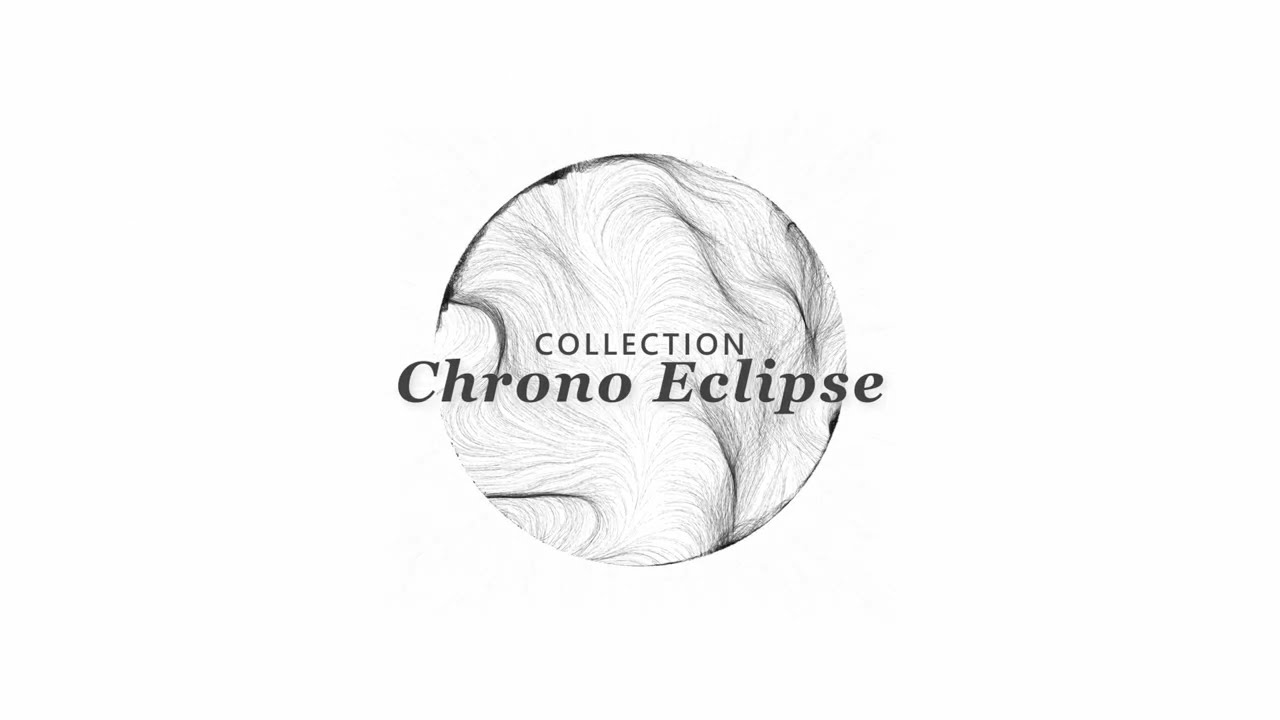 COLLECTION : Chrono Eclipse