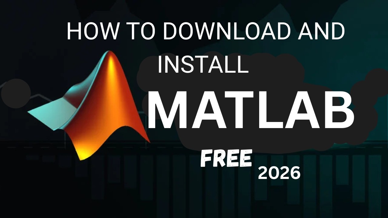 How to Download and Install MATLAB for Free 2026