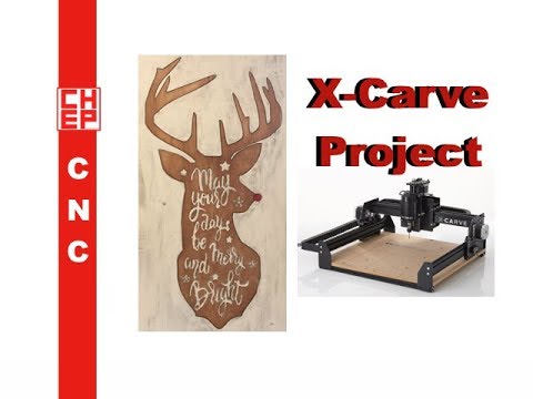 Holiday Reindeer X-Carve CNC Project