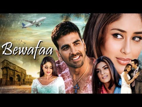 Bewafaa (2005) फुल मूवी - बेवफा - Hindi Romantic Movie - Anil Kapoor, Akshay Kumar, Kareena Kapoor