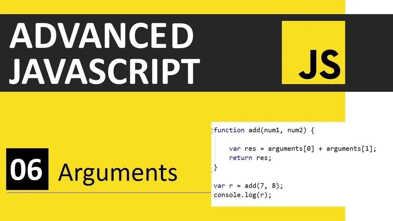 JavaScript Tutorial 6: Arguments | Advanced JavaScript