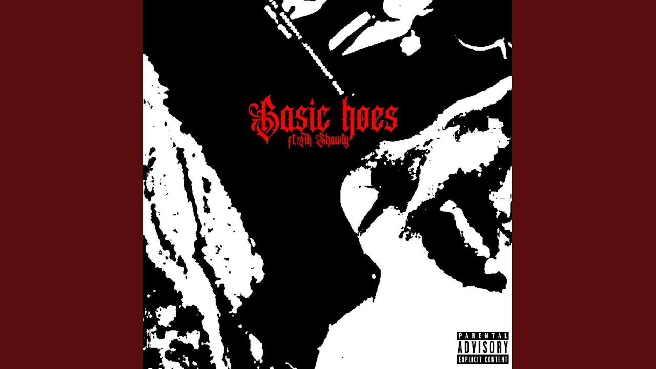 Basic hoes (feat. Ak Shawty)