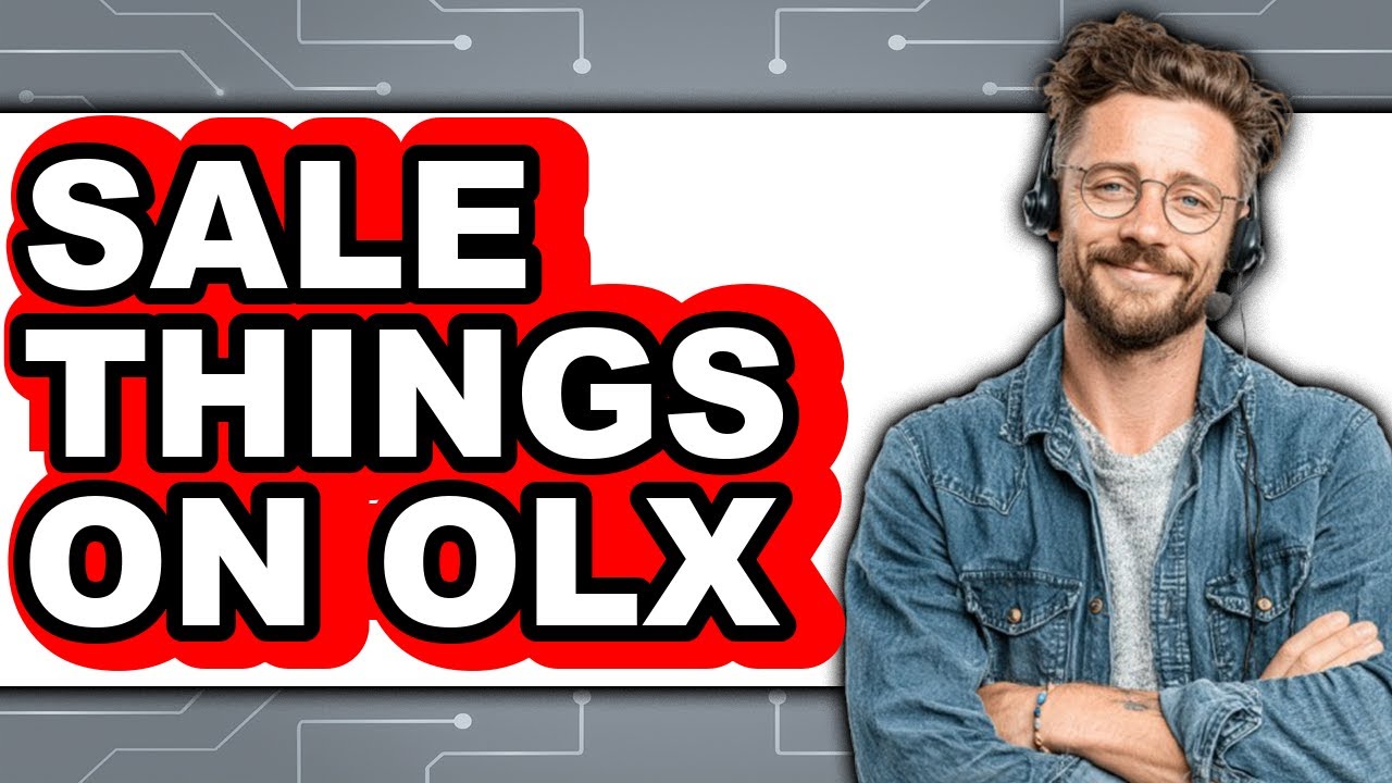 How to Sell Things on OLX (New 2025) - A Beginner's Guide
