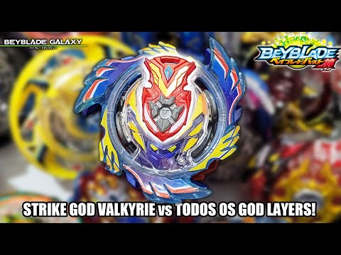 STRIKE GOD VALKYRIE .6V.Ul contra todos os God Layers [Beyblade Burst ...