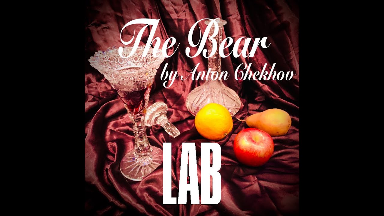 The Bear (an Audio Play) by Anton Chekhov