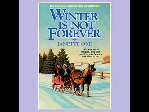 Winter Is Not Forever Audiobook by Janette Oke