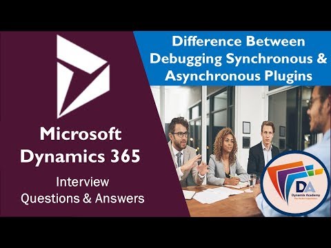 Microsoft Dynamics 365 CRM Interview Questions Answers debug asynchronous plugins - Dynamix Academy
