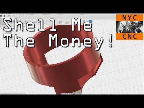 Fusion 360 Shell Awesomeness! - NYC CNC