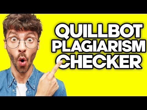 How To Use Quillbot Plagiarism Checker (2023)