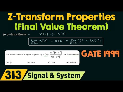 Properties of Z-Transform (Final Value Theorem) Video Lecture - Crash Course for GATE ECE ...