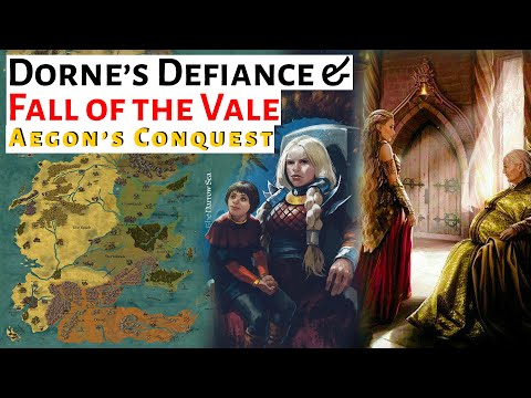 Dorne’s Defiance & Fall of the Vale | Aegon's Conquest | House Of The Dragon History & Lore / ASOIAF