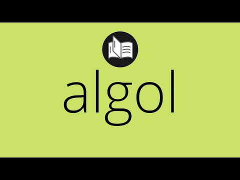 What ALGOL means • Meaning of ALGOL • algol MEANING • algol DEFINITION