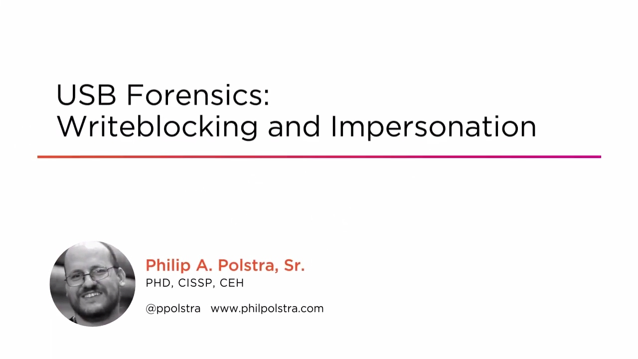 Course Preview: USB Forensics: Writeblocking and Impersonation