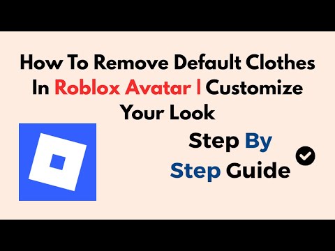 How To Remove Default Clothes In Roblox Avatar – 2025 | Customize Your Look