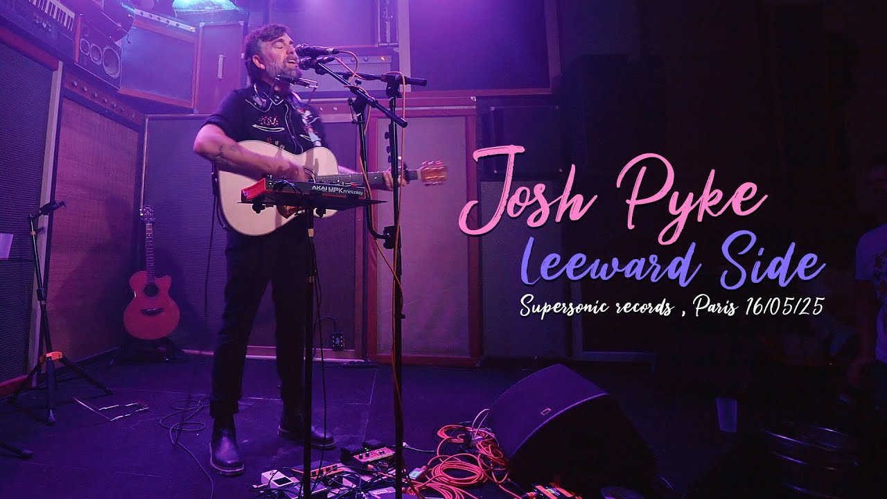 Josh Pyke - Leeward Side, live Supersonic Paris