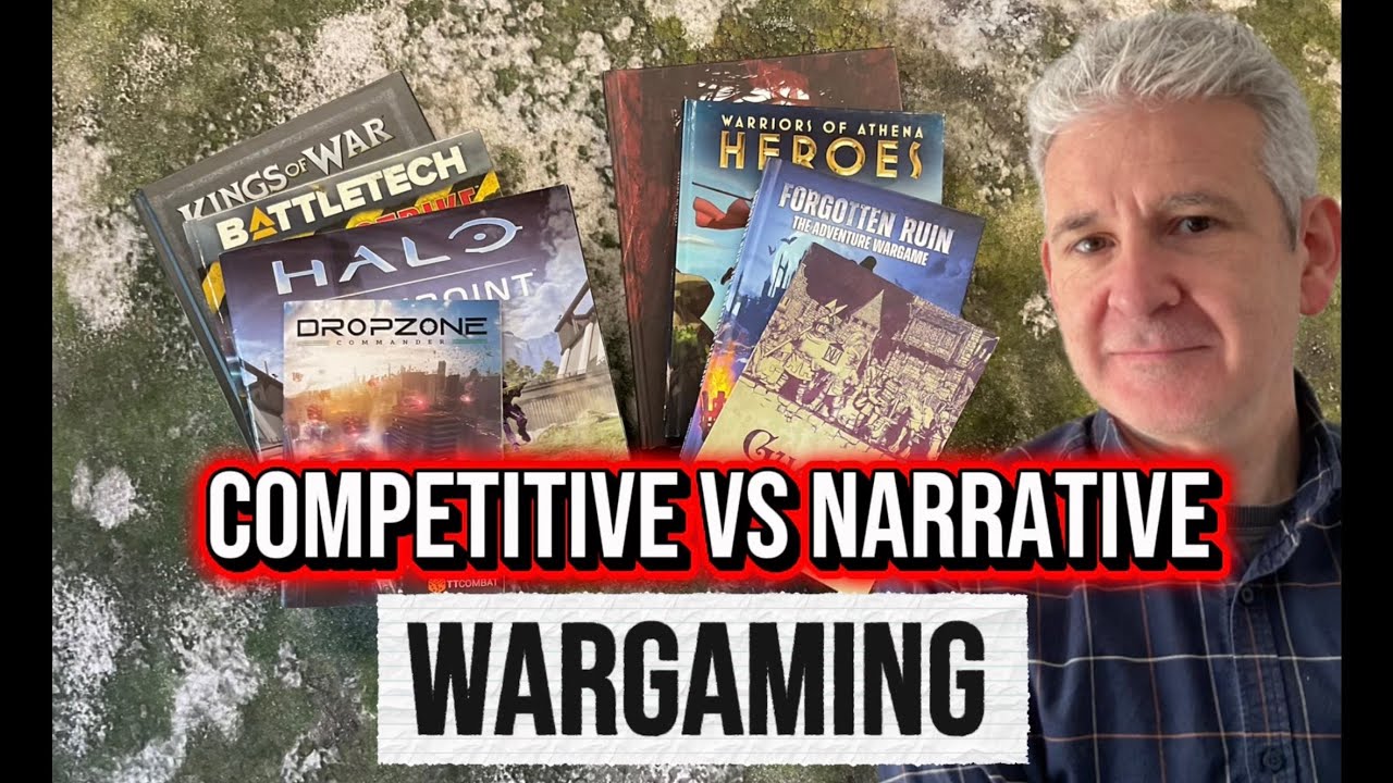 Wargaming - Competitive vs Narrative Games