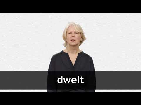 DWELT definition and meaning | Collins English Dictionary