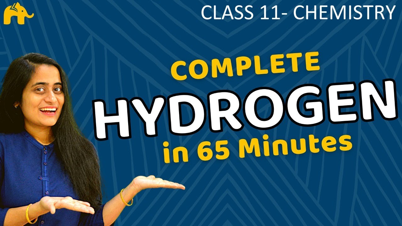 Understanding Hydrogen: A Comprehensive Guide for Class 11 Chemistry | Galaxy.ai