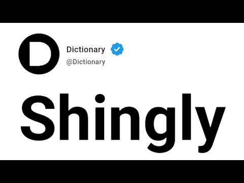 Shingly Meaning In English