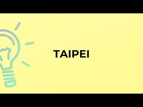 What is the meaning of the word TAIPEI?