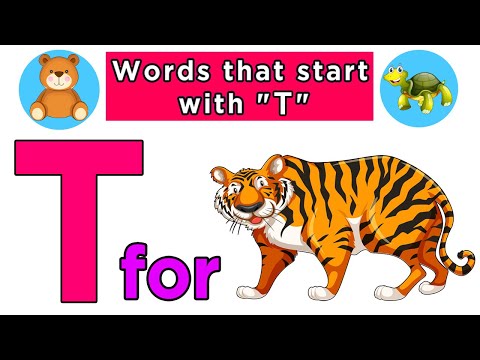 Words That Start with Letter T | Words That Start From T | Words Begin with T | Kids Learning Videos