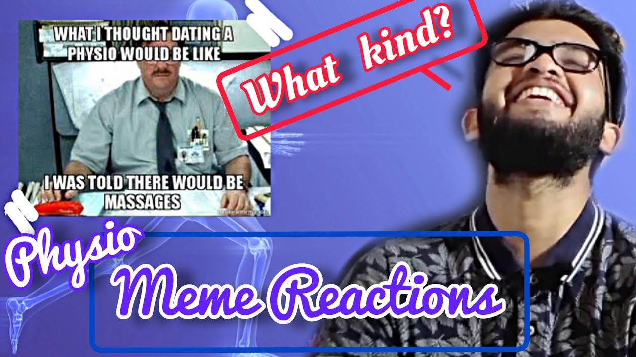 Meme Reaction | ABSURD Physio Memes!!! Physical Therapist reacts