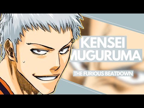 KENSEI MUGURUMA - Bleach Character ANALYSIS | The Furious Beatdown