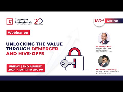 183rd Webinar on “Unlocking the Value through Demerger and Hive-offs”