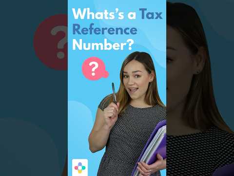 What is a Tax Reference Number? #shorts