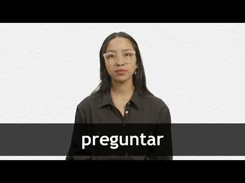 English Translation of “PREGUNTAR” | Collins Spanish-English Dictionary