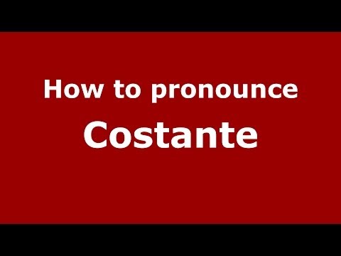 How to pronounce Costante (Italian/Italy) - PronounceNames.com