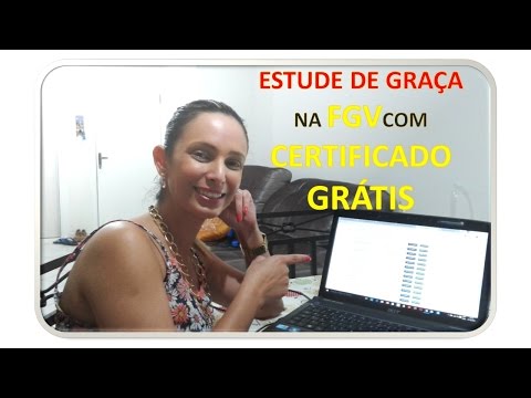 CURSOS GRATUITOS DA FGV COM CERTIFICADO GRÁTIS