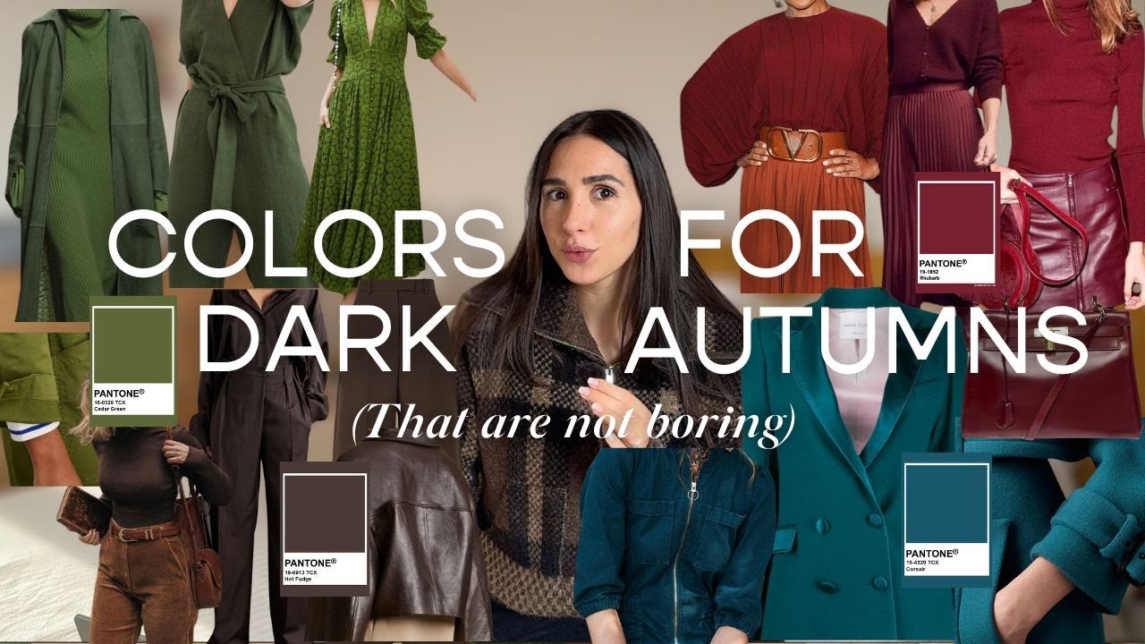 THE BEST COLORS FOR A DARK AUTUMN / 12 Seasons Color Analysis
