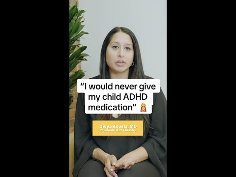 "I would never give my child ADHD medication"