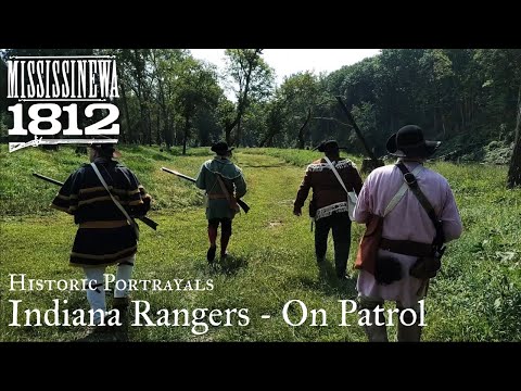 Indiana Rangers Patrol the Traces | Historic Portrayals | Mississinewa 1812