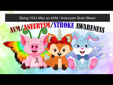 Being YOU After an AVM / Aneurysm Brain Bleed